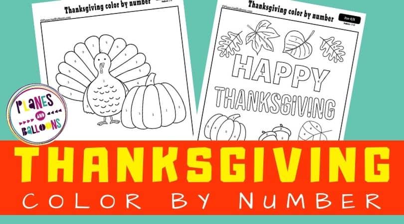 Thanksgiving Color By Number Preschool Printable - Planes & Balloons