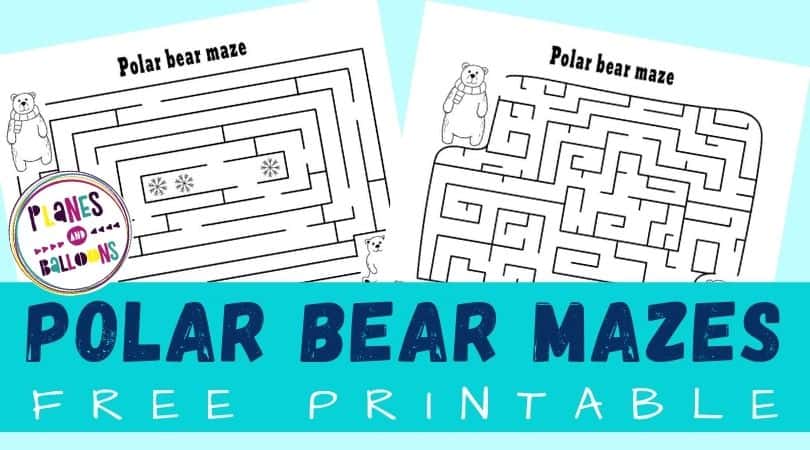 Polar Bear Worksheets for Preschoolers - FREE Printable Mazes