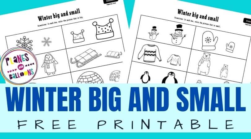 Winter Big And Small Worksheets For Preschool- Planes & Balloons