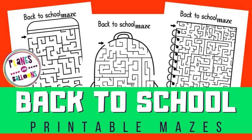 Back To School Mazes Worksheets PDF - Planes & Balloons