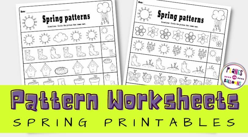 Finish The Pattern Worksheets For Spring - Planes & Balloons