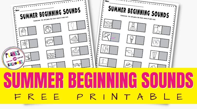 Summer Beginning Sounds Worksheets - Planes & Balloons
